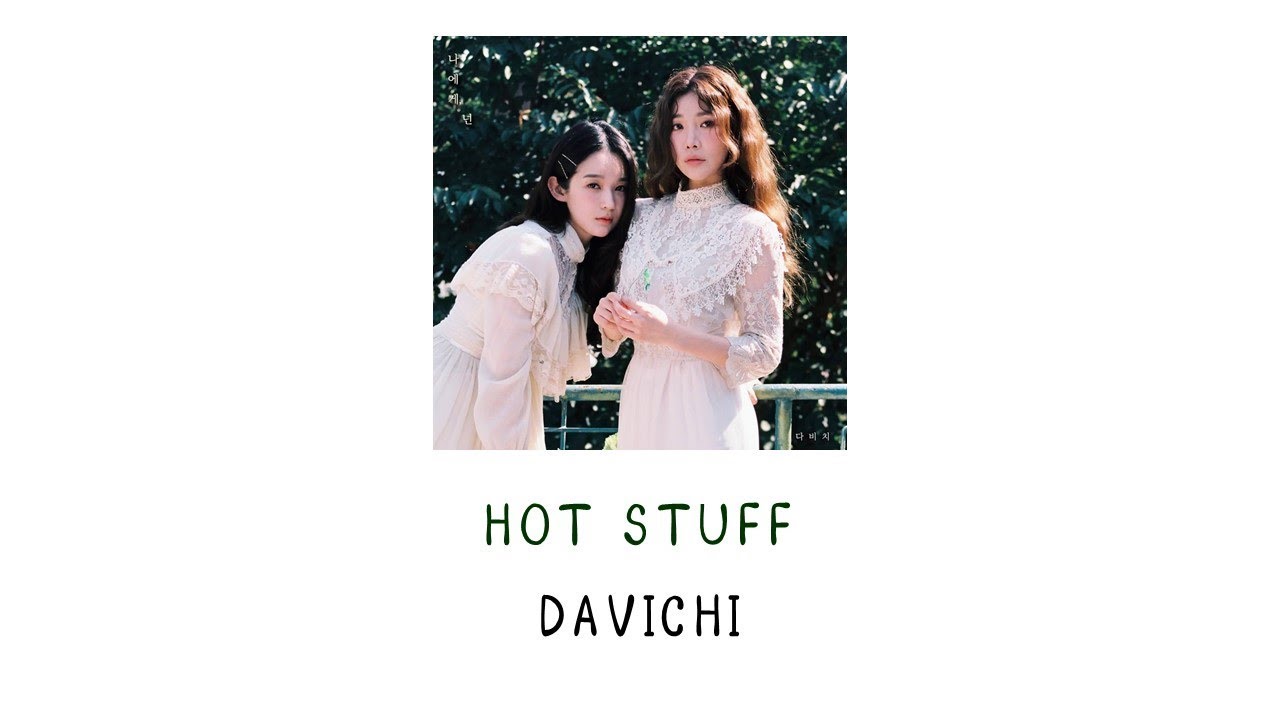 DAVICHI - Hot Stuff [Thaisub] by penpisxha - YouTube
