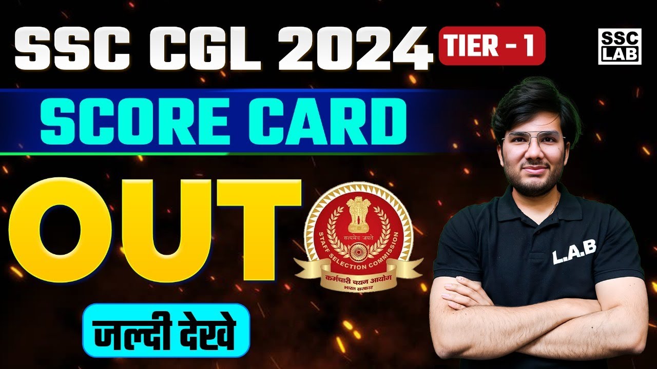 SSC CGL Tier 1 Score Card 2024 Out | SSC CGL Score Card 2024 Kaise ...