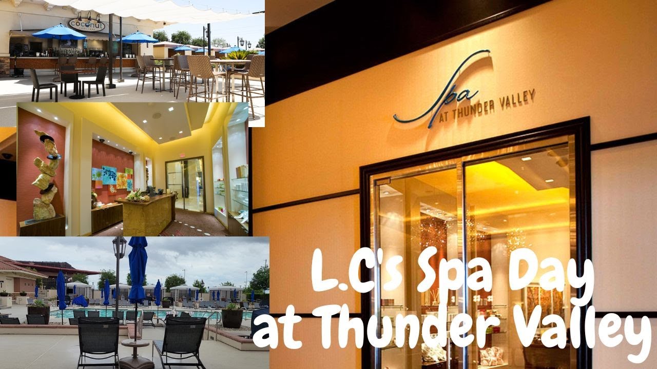 LC's Spa Day at Thunder Valley Spa | Make time for yourself ...