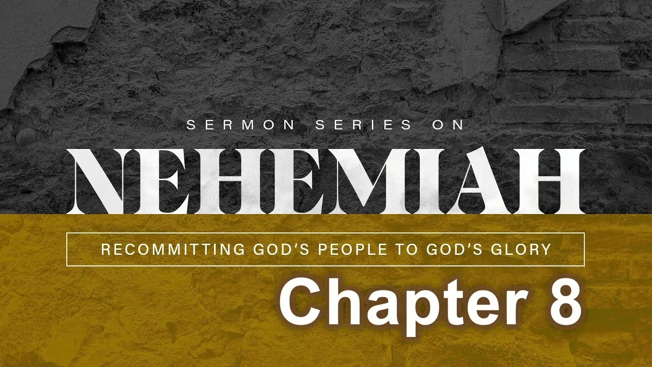 Nehemiah Chapter 8 Sermon YouTube Nehemiah Chapter 8 Sermon YouTube