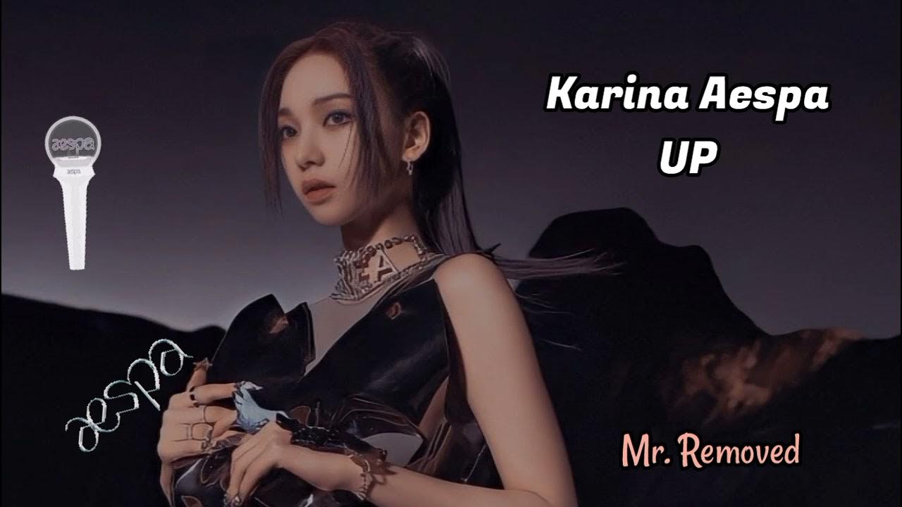 [Mr. Removed] Karina Aespa - Up - YouTube