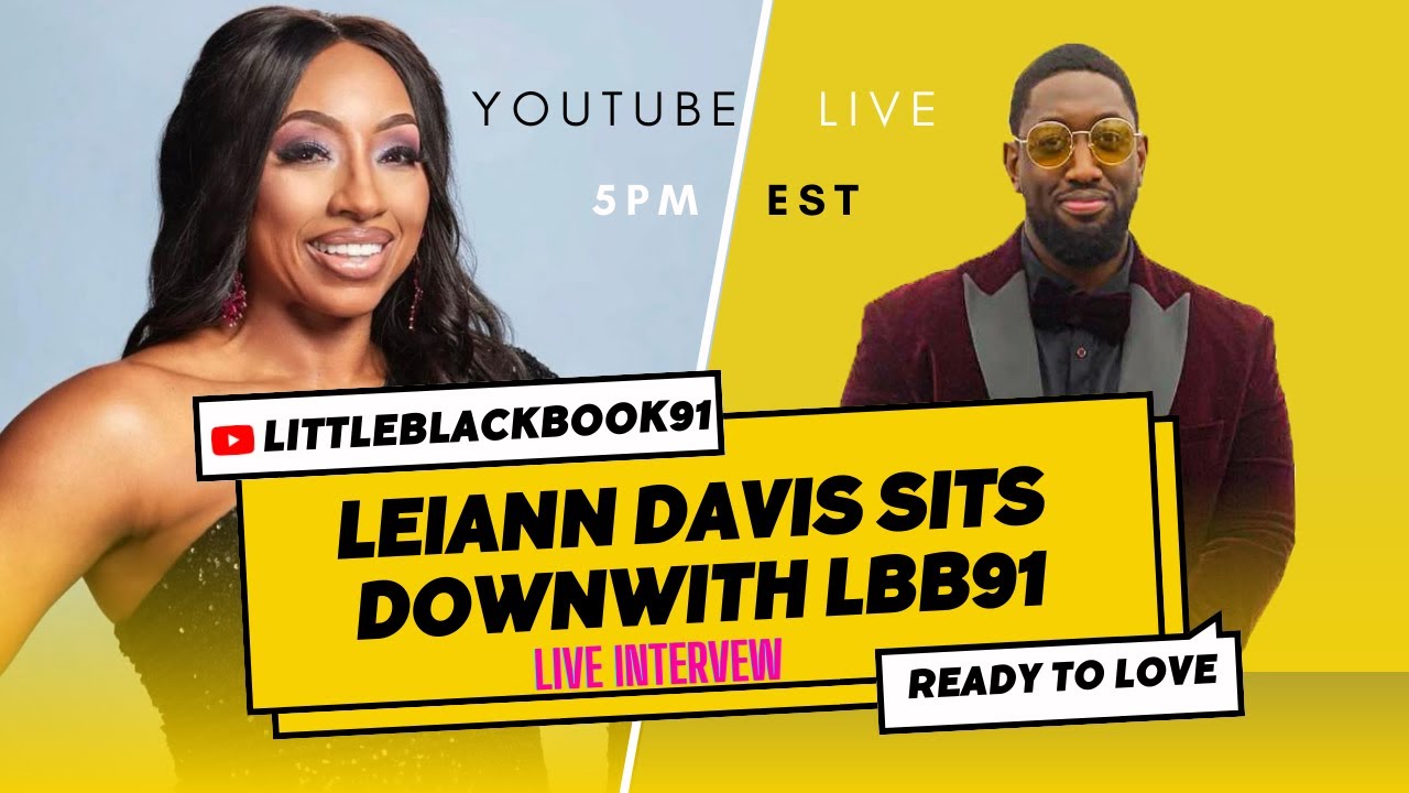 LEIANN READY TO LOVE SITS DOWN WITH LITTLEBLACKBOOK91 - YouTube