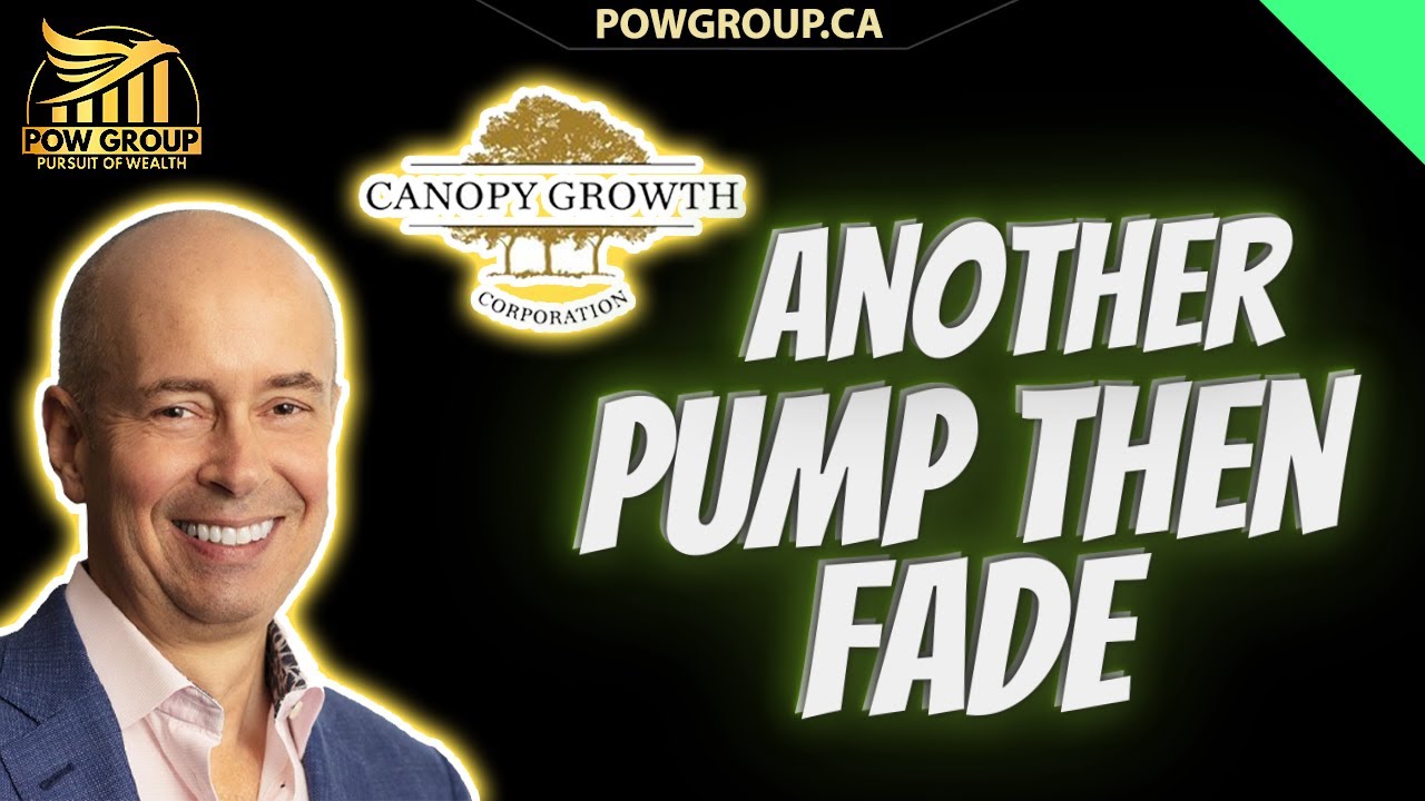 Canopy Growth: Another Pump And Fade... Where To Now? - YouTube