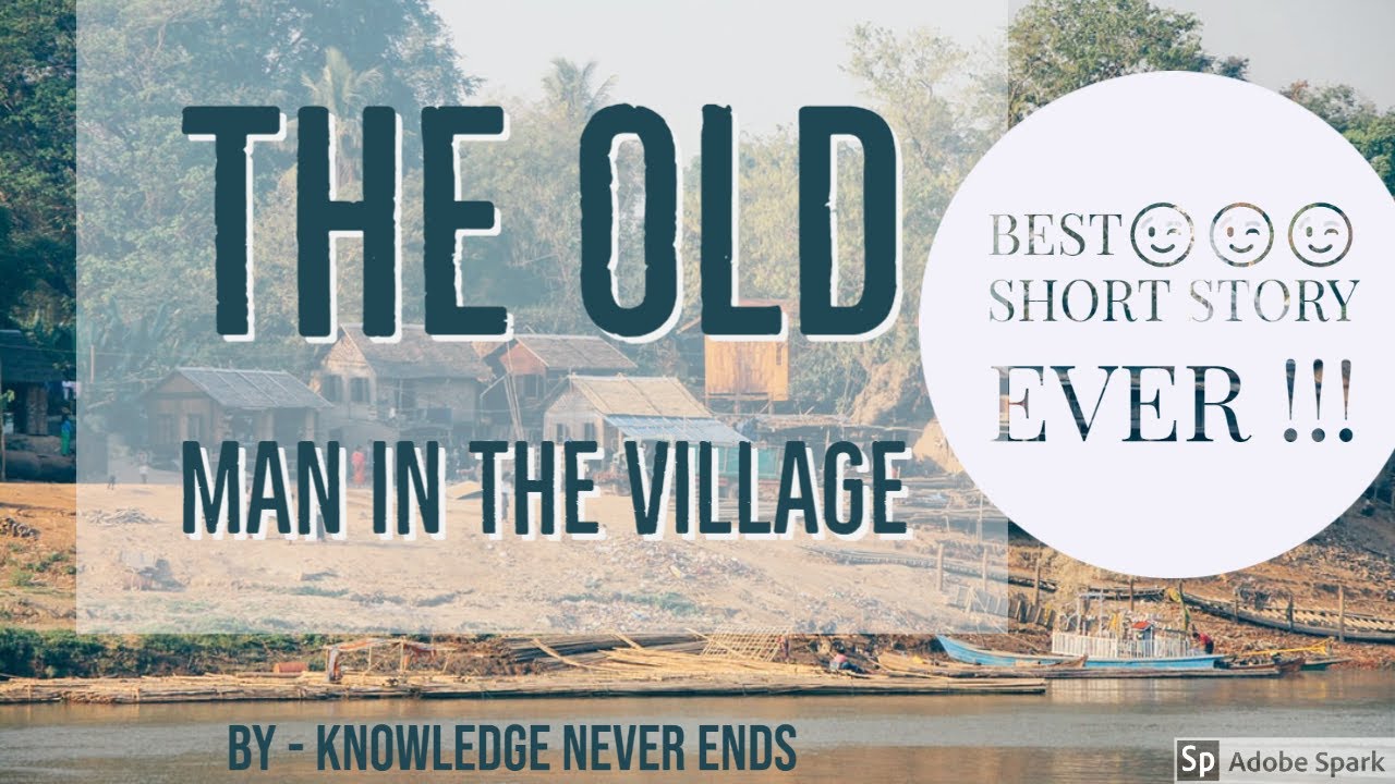 🎯🎯🎯🎯THE OLD MAN LIVED IN THE VILLAGE | SHORT STORY | LIKE SHARE ...
