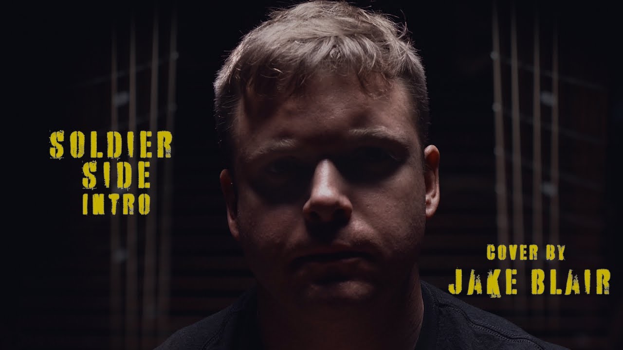 Soldier Side Intro - Cover by Jake Blair - YouTube