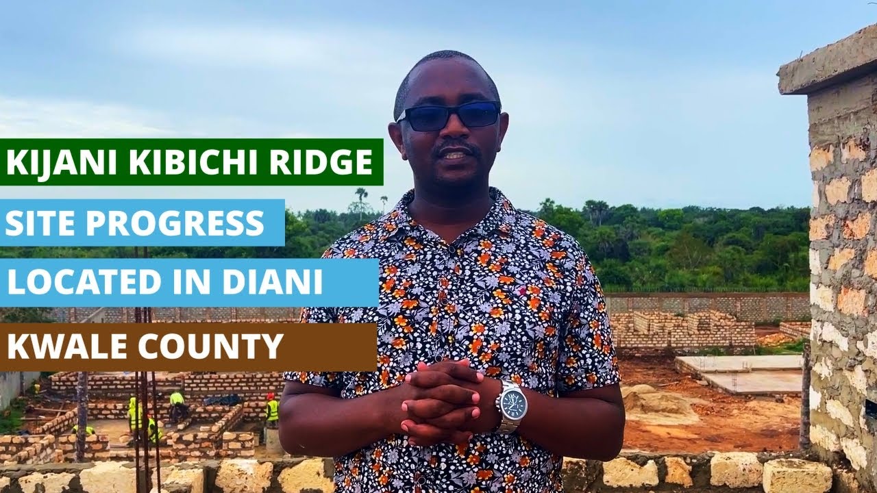 Kijani Kibichi Ridge Estate Site Progress - YouTube