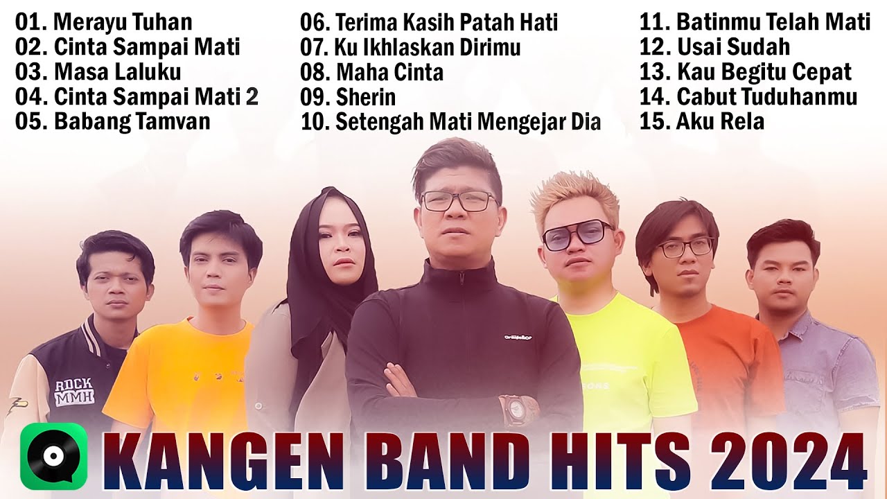 Kangen Band Full Album Terpopuler 2024 Pilihan Lagu Terbaik - Merayu ...