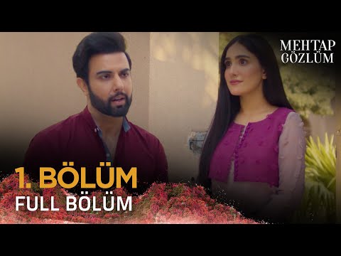 Mehtap Gözlüm - Pakistan Dizisi | 1. Bölüm 💓 @kanal7