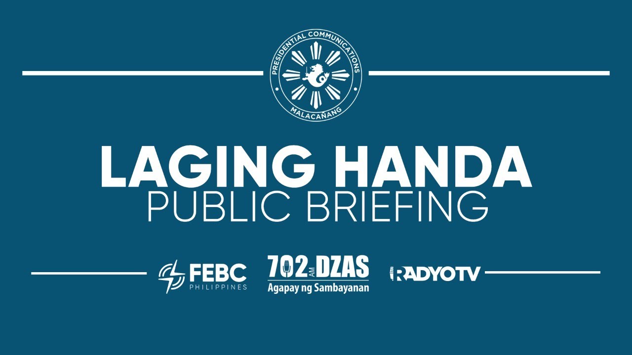 LAGING HANDA PUBLIC BRIEFING | MAY 21, 2020 - YouTube