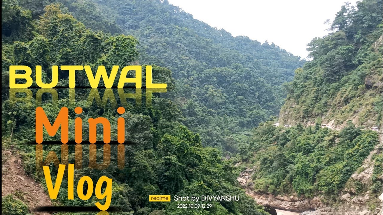 Butwal|Nepal|Mountain Views|Vlog Video|Butwal Views || Waterfall View ...