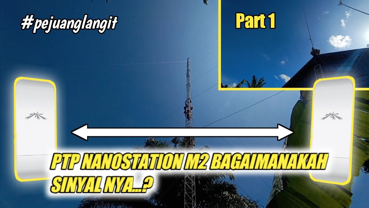 PTP Pake Nanostation Loco M2 - YouTube