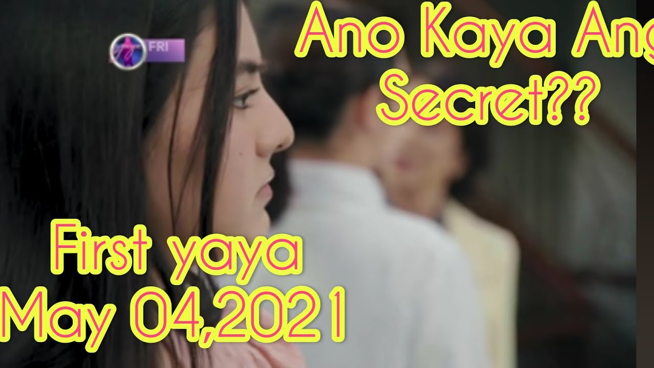FIRST YAYA:FULL EPISODE JUNE 04,2021 MALAMAN NA ANG SECRET NI MR ...