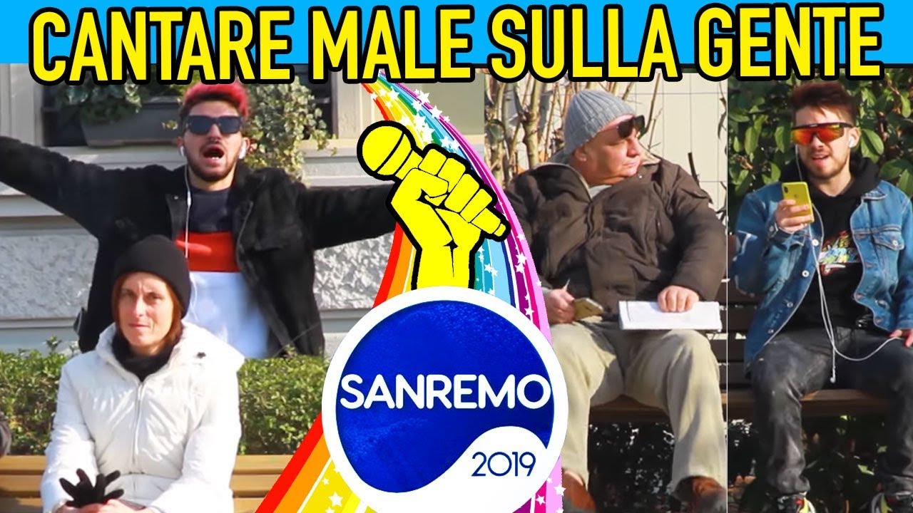 CANTARE MALE "SANREMO 2019" SULLA GENTE | Matt & Bise - YouTube
