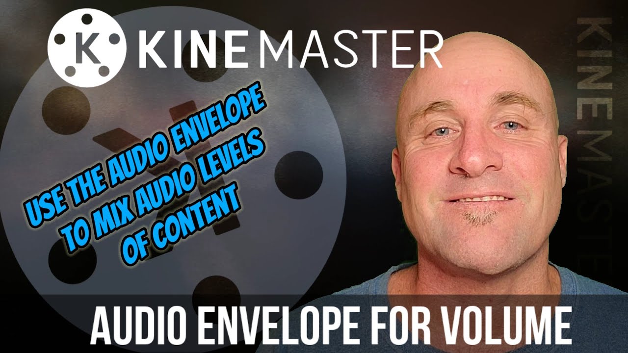 Kinemaster editing Audio Tutorial: Using Audio Envelope to modify ...