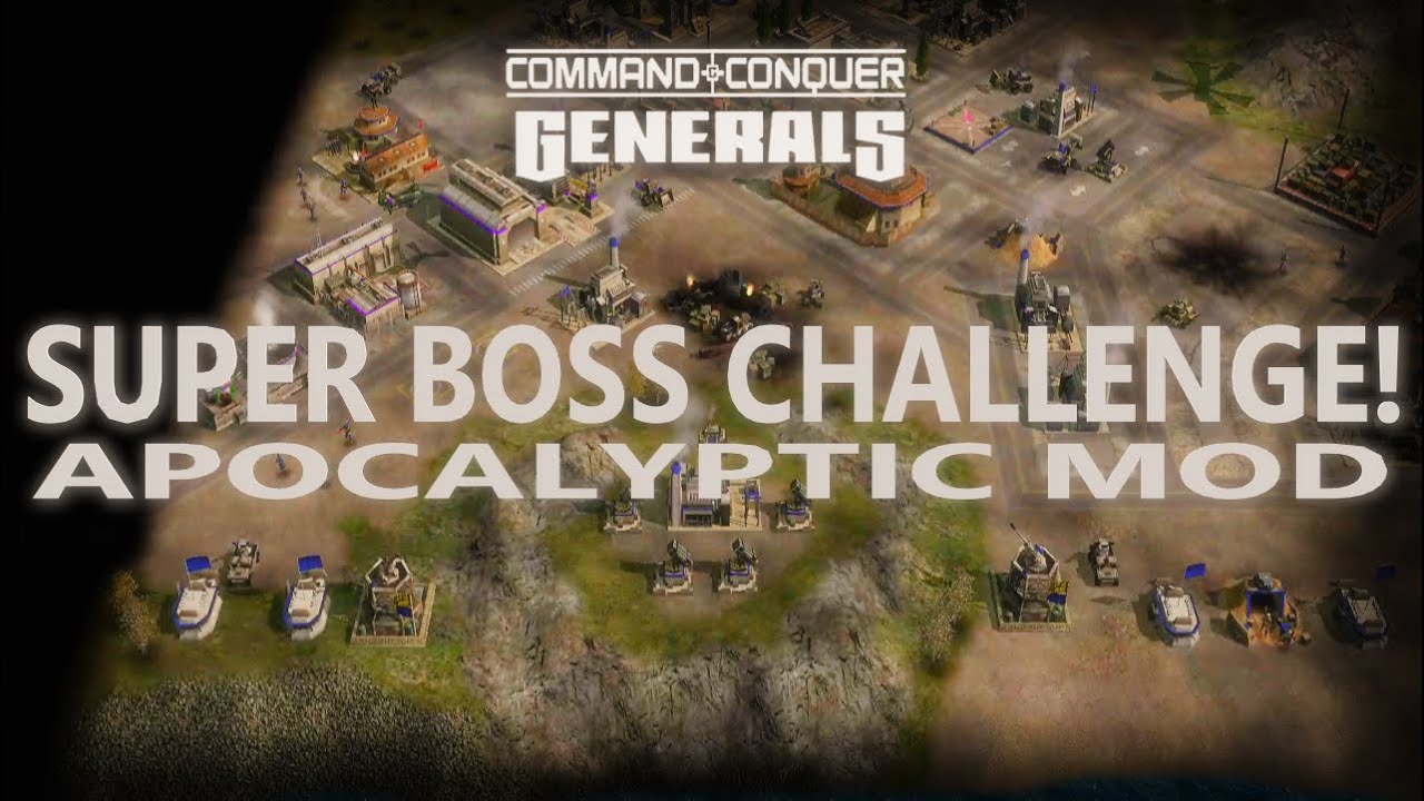 GLA VS SUPER BOSS! Command and Conquer - Generals Zero Hour APOCALYPTIC ...