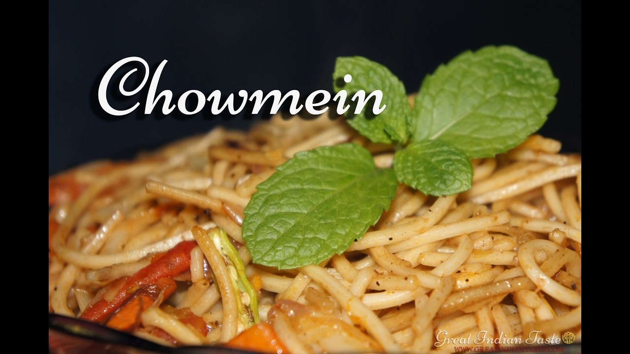 Veg Chowmein | Noodles | Chowmein Recipe | How To Make Vegetable ...