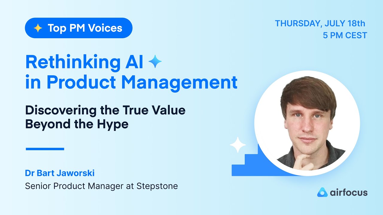 Rethinking AI in Product Management: Discovering the True Value Beyond ...