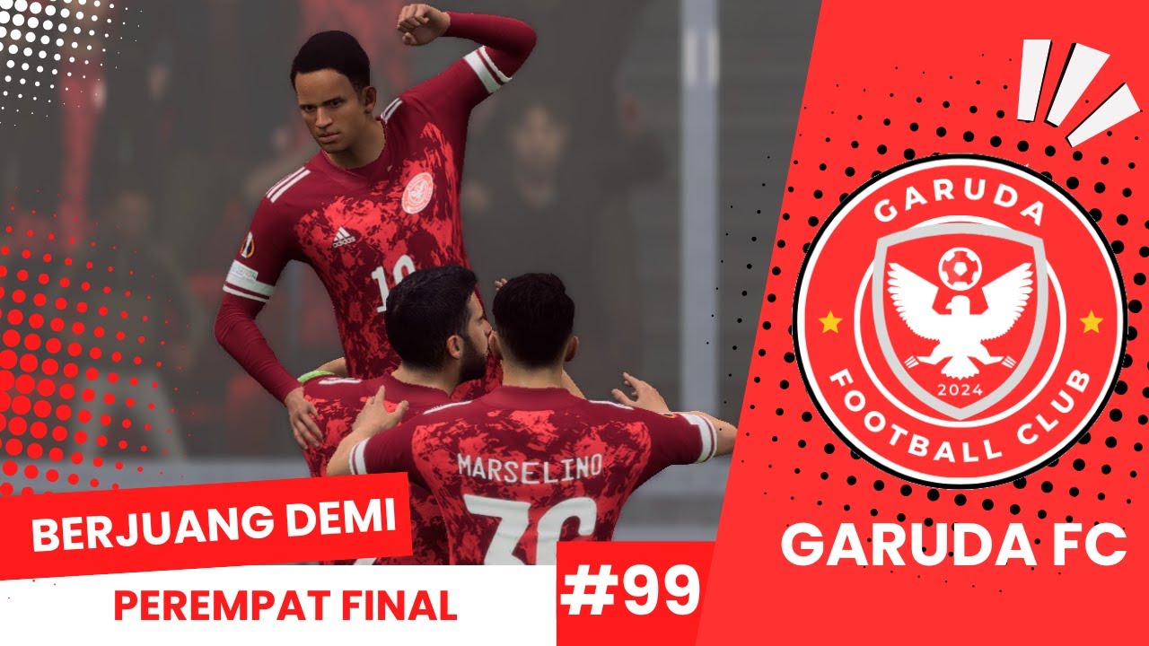 Garuda FC Berjuang Demi Perempat Final Europe League | FC 24 Garuda FC ...