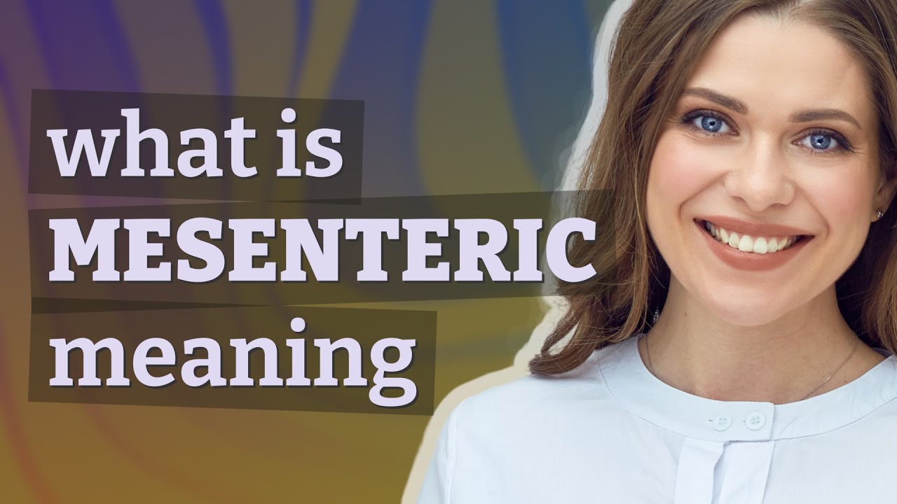 Mesenteric | meaning of Mesenteric - YouTube