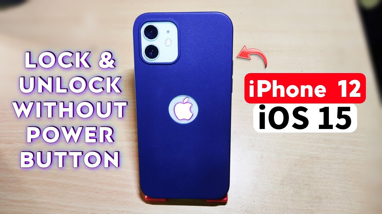 How to Lock/Unlock Any iPhone without Power Button | iOS 15 | iPhone 12 ...