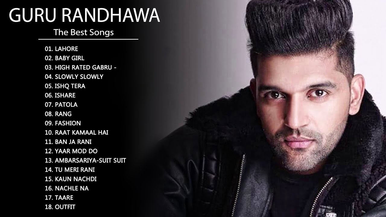Guru Randhawa songs || Guru Randhawa hits || Guru Randhawa punjabi ...