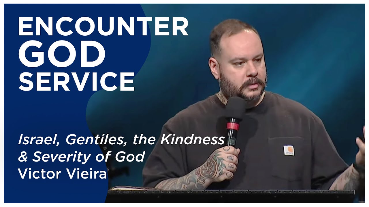 Israel, Gentiles, the Kindness & Severity of God | Victor Vieira - YouTube