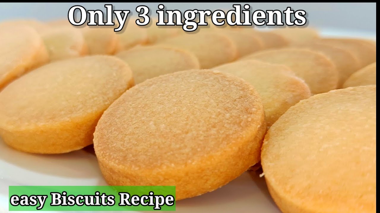 only 3 ingredients Biscuits recipe | Biscuits recipe | Cookies recipe ...