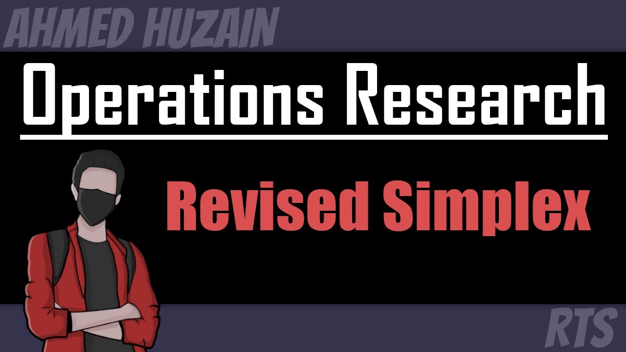 Operations Research - Revised Simplex - YouTube