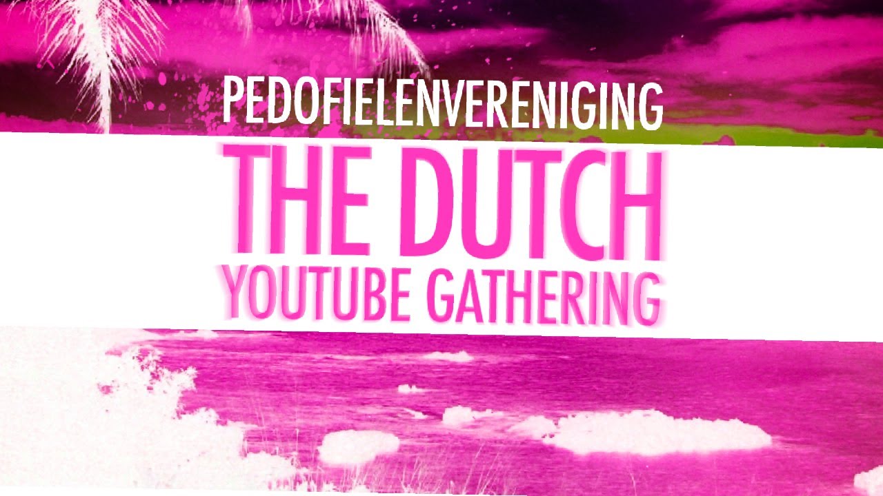 Dutch Youtube Gathering 8: ONTMASKERD! - YouTube
