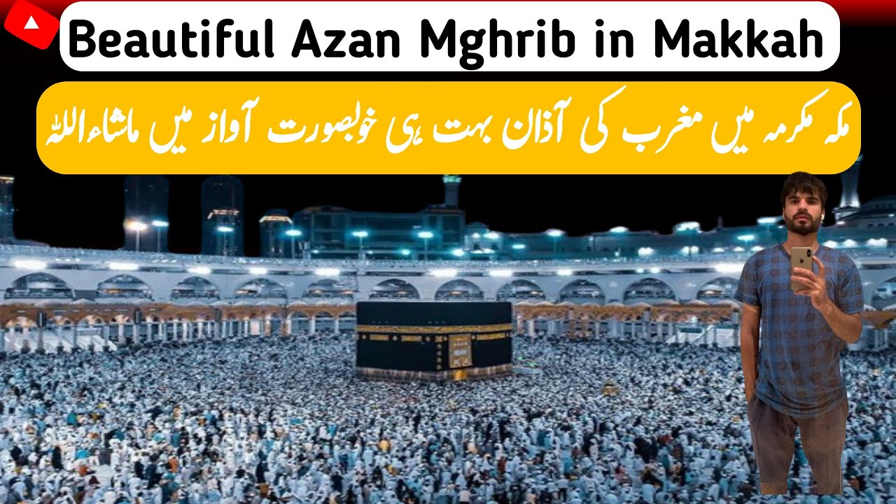 Makkah Maghrib Azaan| Worlds Best Azaan| Kaba live 🔴 today 🕋 - YouTube