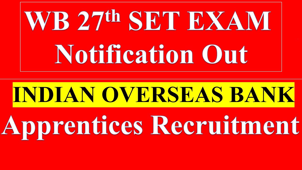Job Notification video INDIAN OVERSEAS BANK #wbset , #iob - YouTube