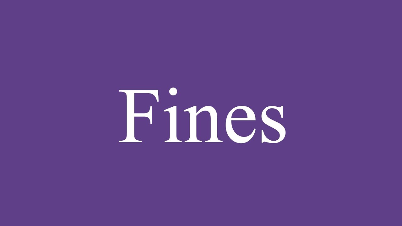 How To Pronounce ''Fines'' (Purposes) Correctly in Spanish - YouTube