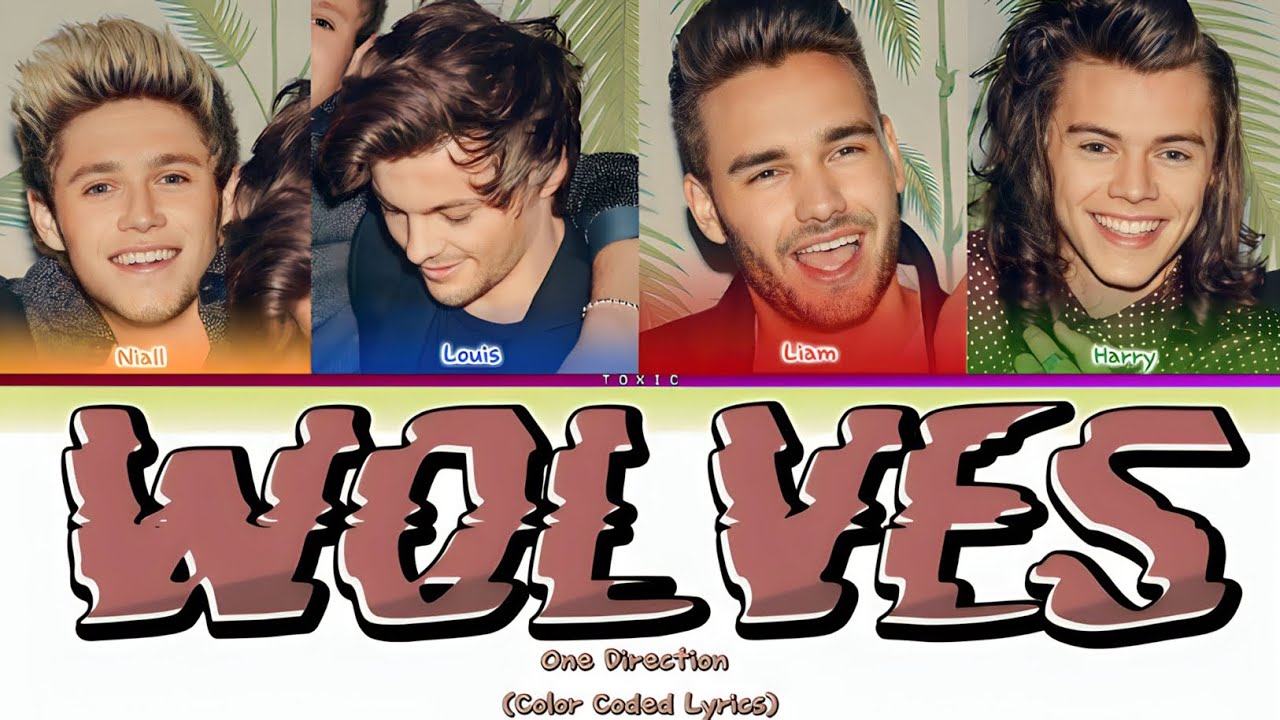 One Direction - Wolves [Color Coded Lyrics] - YouTube