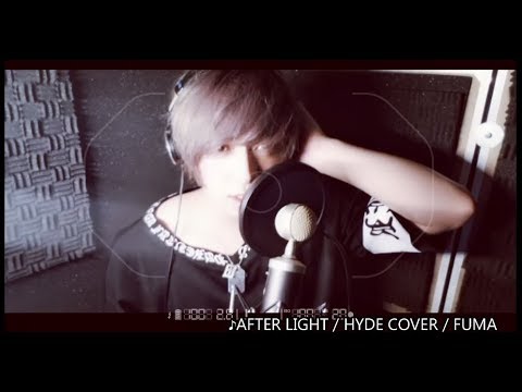 AFTER LIGHT / HYDE（FUMA COVER） - YouTube
