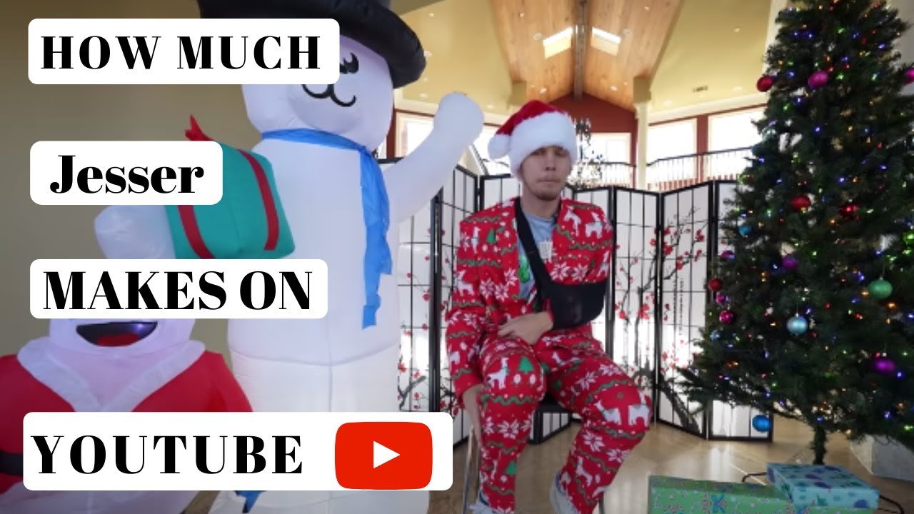 How much Jesser makes on Youtube - YouTube