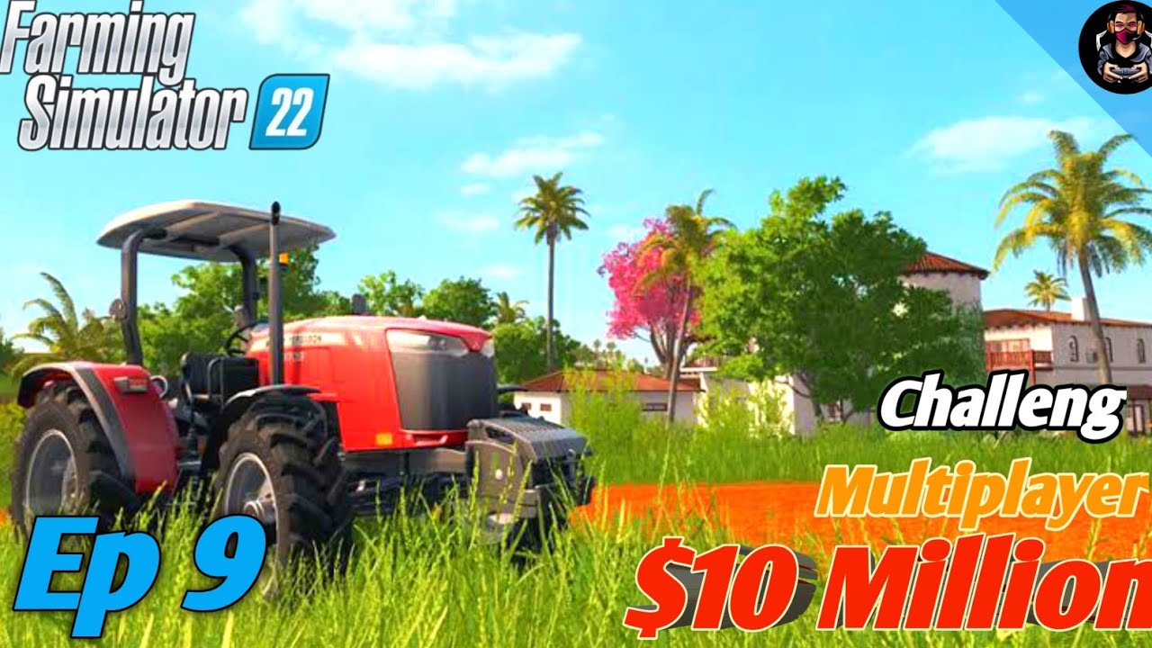 FS 22 Farming Challeng Multiplayer $10 Million | 1v1 farind lay ...