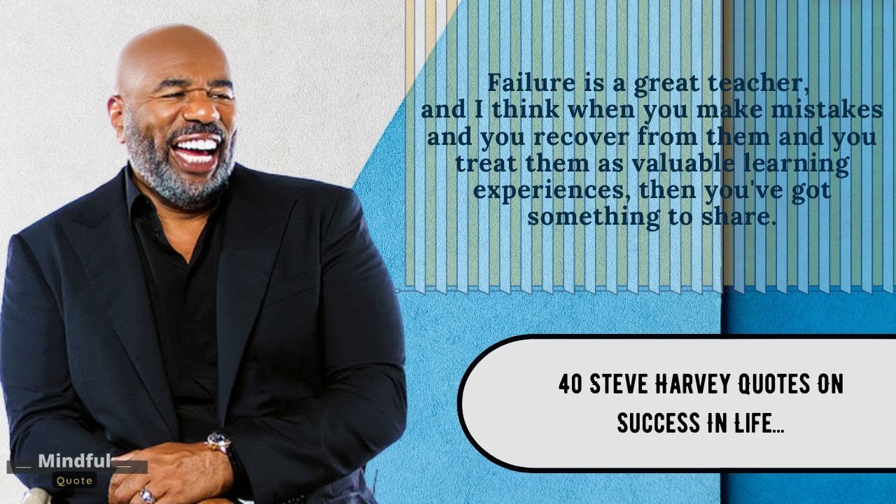 Steve Harvey Success Quotes