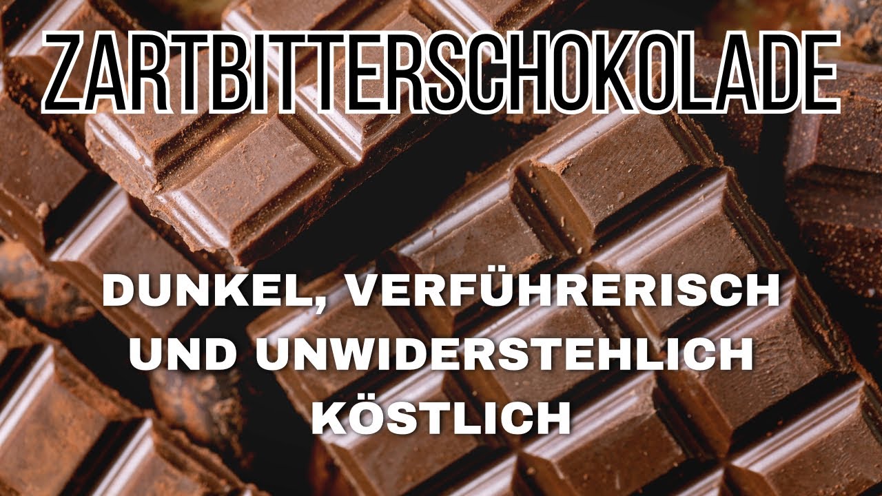 Wissenswertes über Zartbitterschokolade 🍫 - YouTube