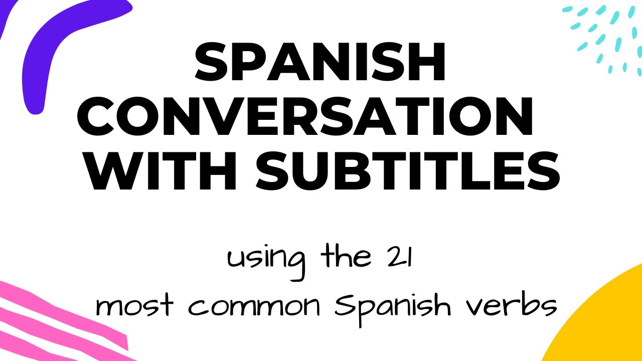 Spanish conversation with subtitles - Spanish lessons - YouTube