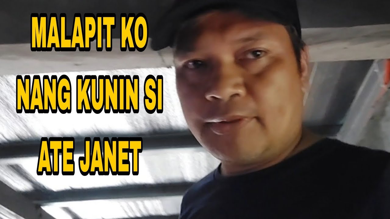 BABALIK NA SI ATE JANET - YouTube