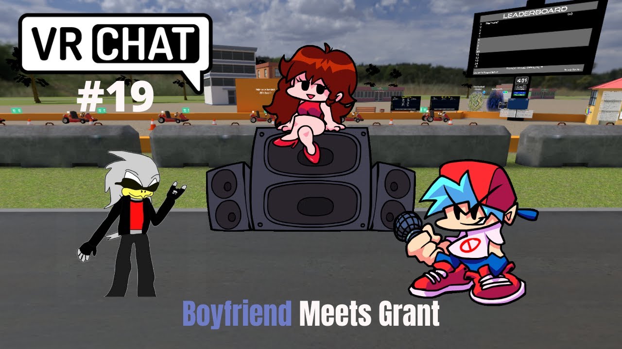 Boyfriend Meets Grant (VRChat #19) - YouTube