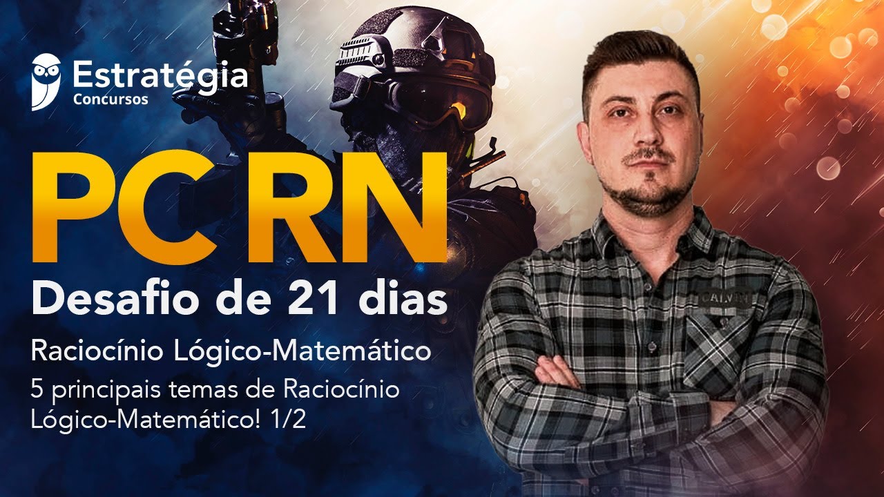 PC RN Desafio de 21 dias: Raciocínio Lógico-Matemático - Prof. Jhoni ...