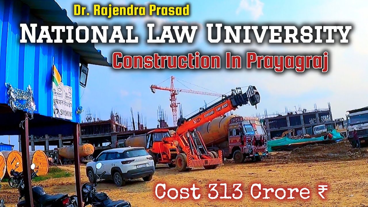 Prayagraj Infrastructure Development : National Law University ...