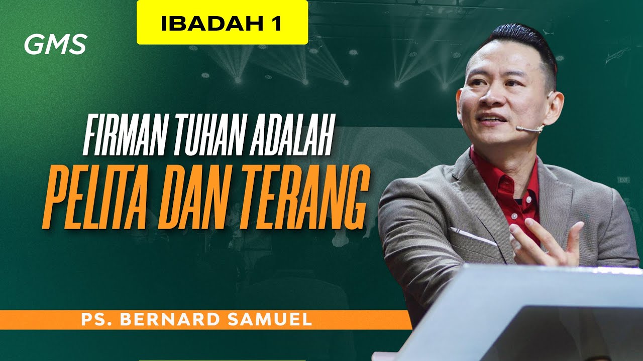 IBADAH UMUM 1 - PELITA DAN TERANG - 13 Oktober 2024 | Ps. Bernard ...