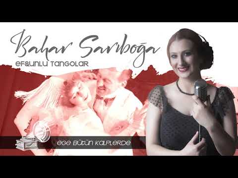 Bahar Sarıboğa - Ege Bütün Kalplerde  [Official Audio]