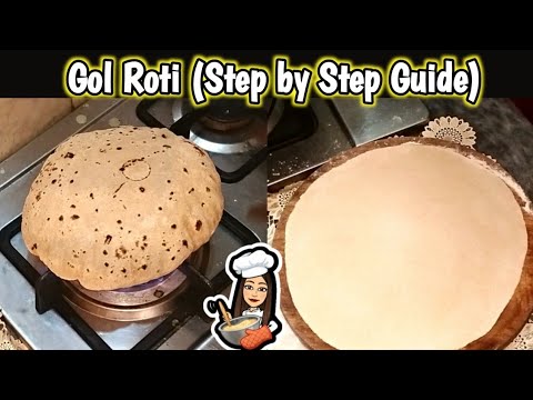 Let's Make GOL ROTI - Easy Method to make Soft Wheat Roti/Chapati ...