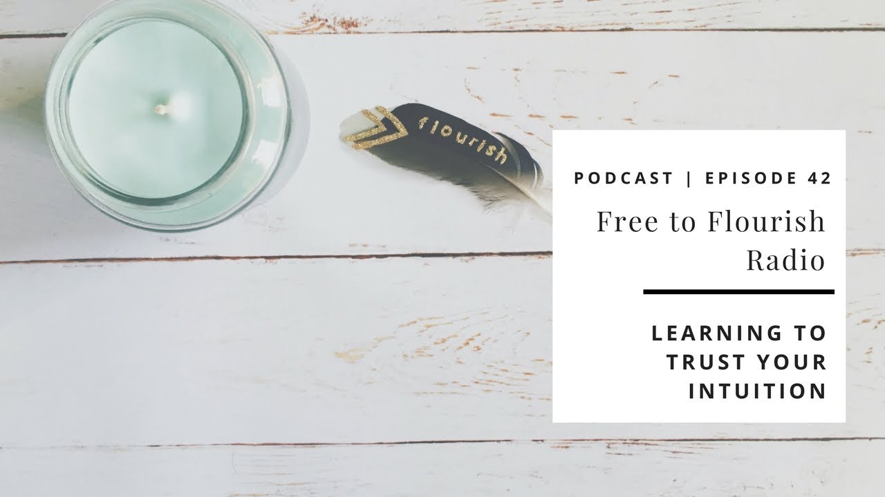 FTFR 42 | Learning to Trust Your Intuition - YouTube