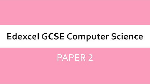 (Paper 2, 1CP2) Pearson Edexcel GCSE Computer Science: Application of Computational Thinking ...