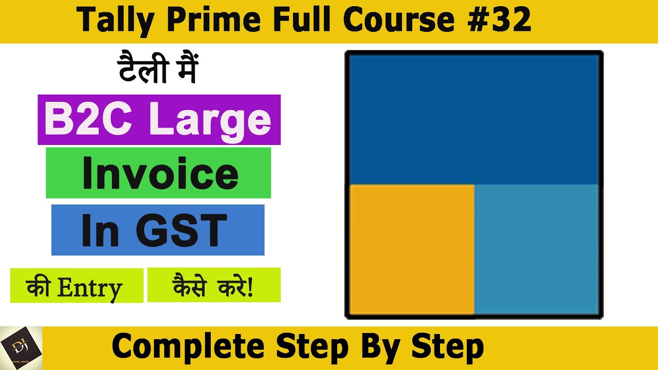 B2C Large Invoice In GST B2C Large Invoice In Tally Prime What Is