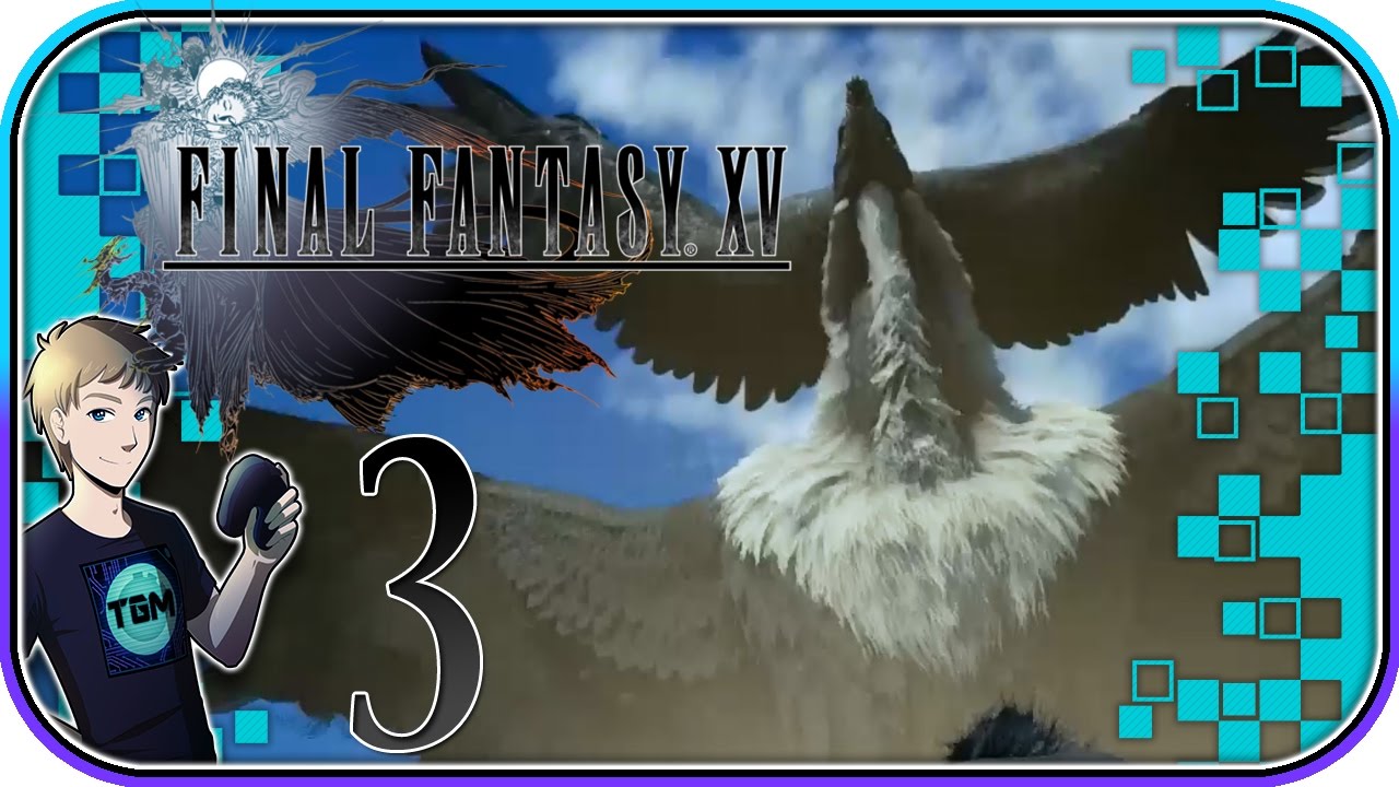 Final Fantasy XV Walkthrough - Part 3: Exotic Bird Bingo - YouTube